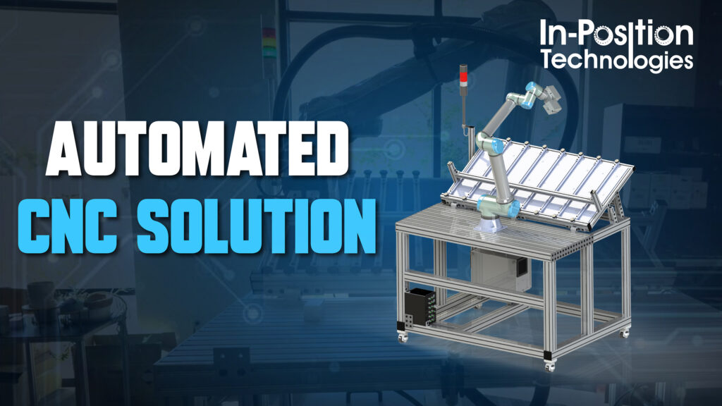 Automated CNC Solution - IP Tech
